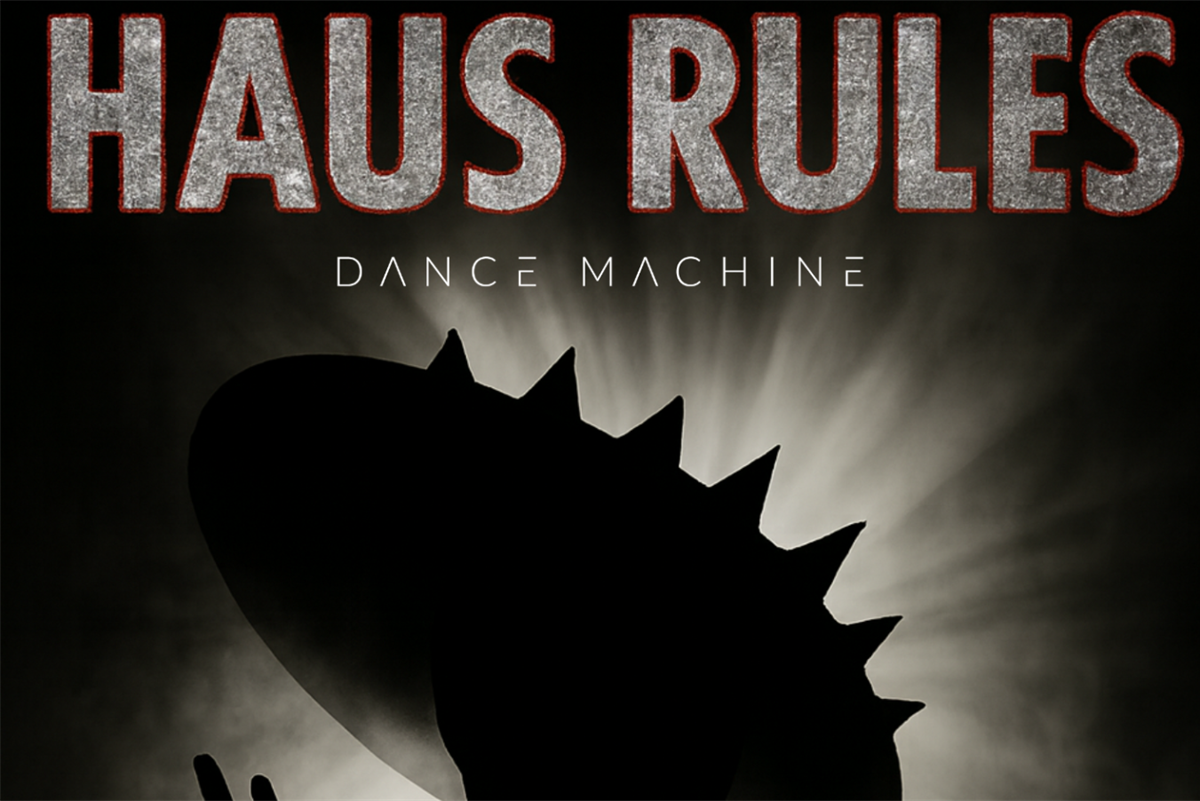 Dance Machine - Haus Rules | PRACC